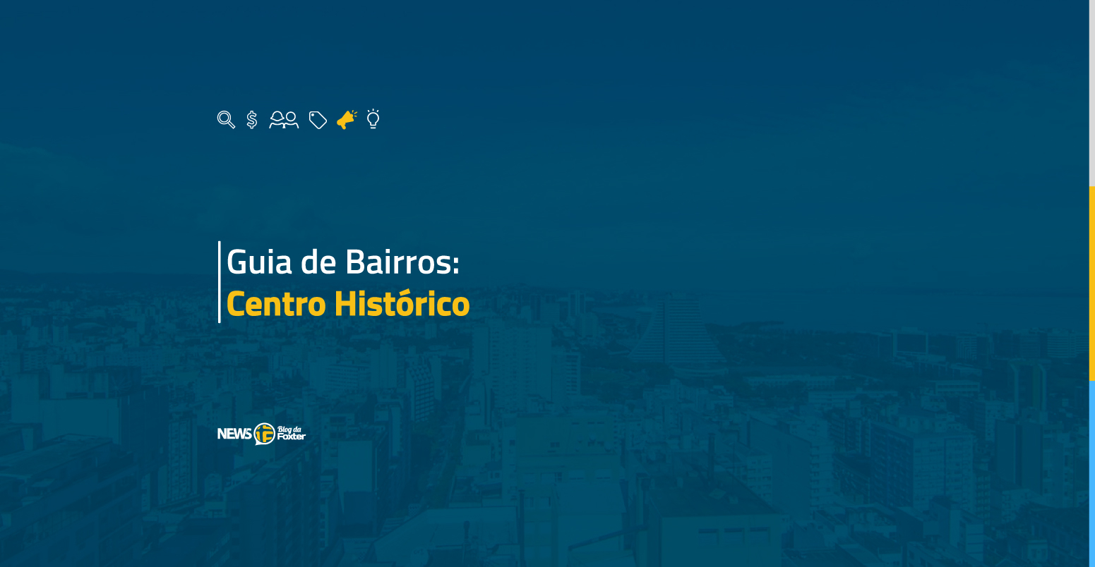 Guia de Bairros: Centro Histórico